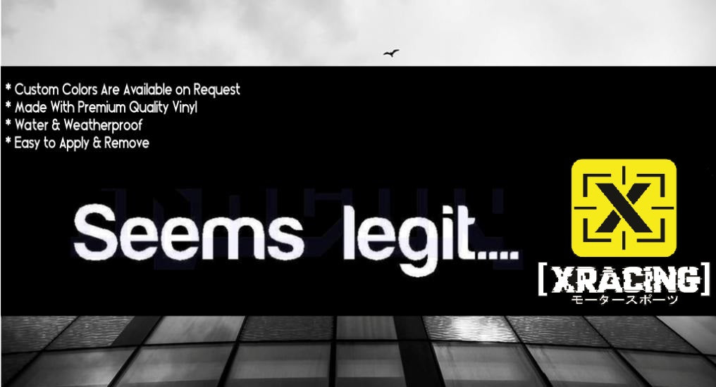 JDM STICKER SEEMS LEGIT FUNNY CAR STICKER DECAL [XRACING] #274 ...